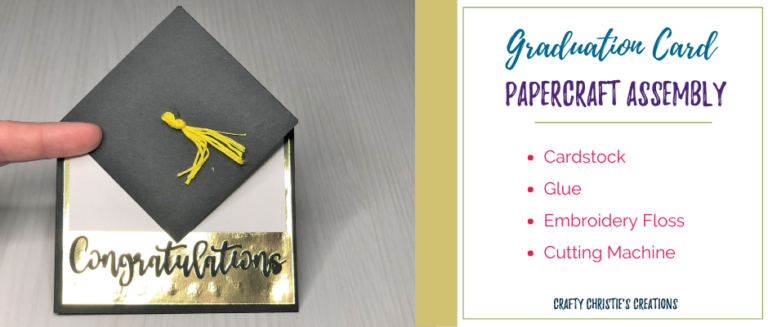 Graduation Cap Card - Crafty Christie’s Creations