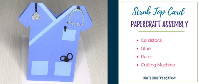 Scrub Top Card - Crafty Christie’s Creations