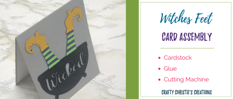 Witch's Feet Card - Crafty Christie’s Creations